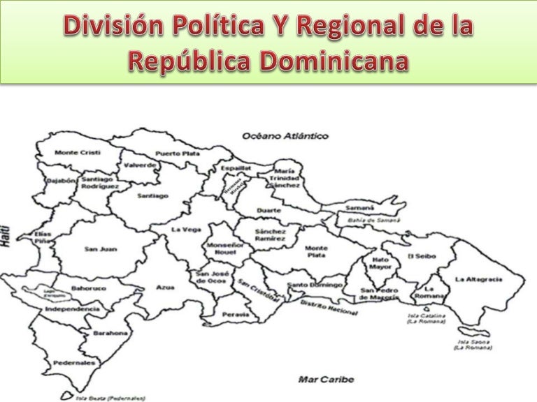 División Política y Regional de la República Dominicana