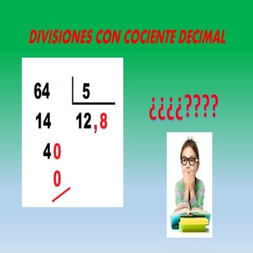 Divisiones con cociente decimal | PPTX