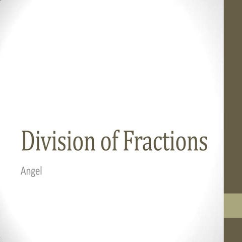 Division of fractions | PPT