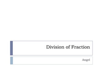 Understanding division of fractions | PPT