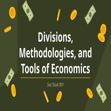 Divisions, Methodologies, and Tools of Economics.pptx