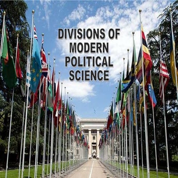 DIVISIONS OF POLITICAL SCIENCE PRESENTATION | PPT