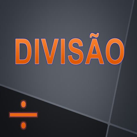 Divisão Divisão 2 | PPT