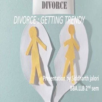 Divorce : Getting Trendy | PPTX