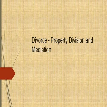 Divorce property division and mediation | PPTX