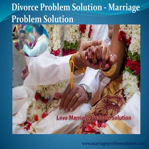 Divorce Problem Solution - Marriage Problem Solution | PPTX | Divorce ...