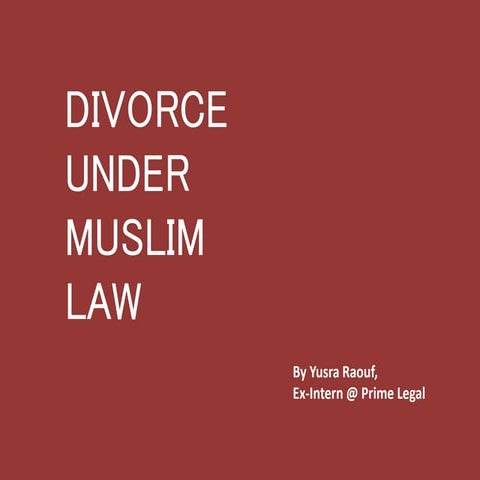Divorce under muslim law | PPTX