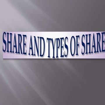 Share & types of shares | PPTX
