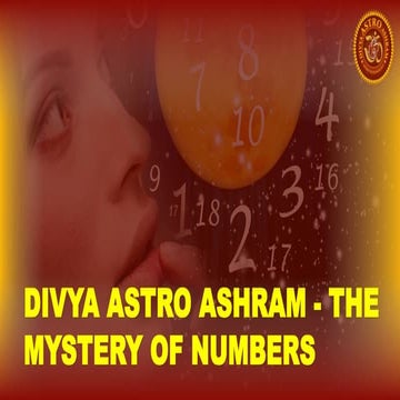 Divya Astro Ashram - The Mystery of Numbers.pdf | Astrology | Religion & Spirituality