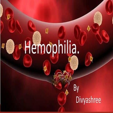 divyashree- hemophilia pathology PDF.pdf