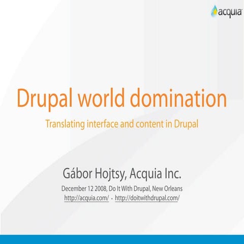 Multilingual Drupal Presentation From Do It With Drupal Ppt