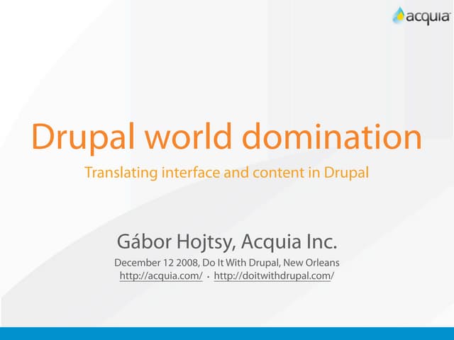 Multilingual Drupal Presentation From Do It With Drupal Ppt