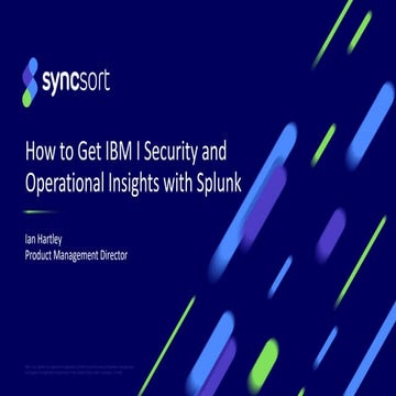 How To Get Ibm I Security And Operational Insights With Splunk Ppt