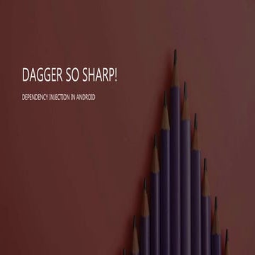 Di With Dagger2 In Android Ppt 