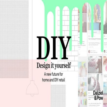 Design it yourself - a new future for home and DIY retail | PPT