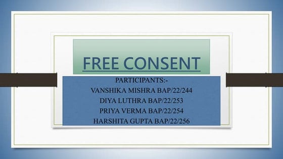 Free Consent | PPTX