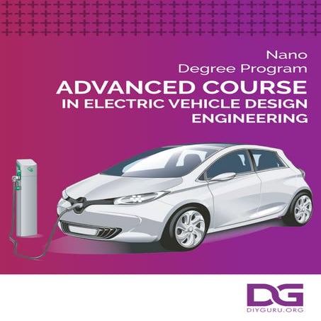 Advanced Course in Electric Vehicle Design Engineering | PDF