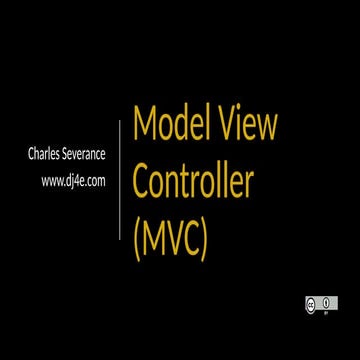 Model View Controller - Charles Severance | PPTX