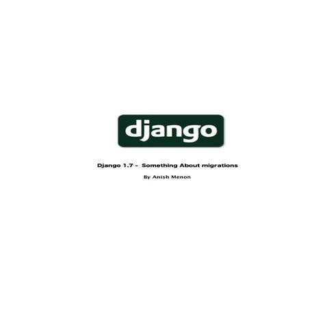 Django1 7 Automated Migrations Like Ruby On Rails Pdf Free Download