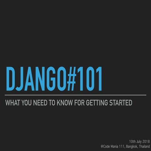 Django#101 – All You Need to Know for Getting Started | PPT