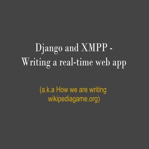 Django And Xmpp Bosh Writing A Real Time Web App | PDF