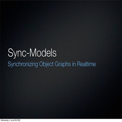 Djangocon Europe 2012 - Sync-Models | PPT