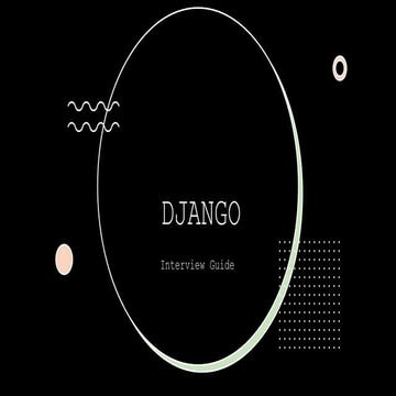 Django Framework Interview Guide Part 1 Ppt