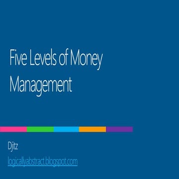 Five Money Management Levels by Djitz | PPT