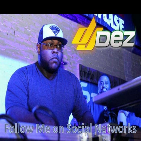 Dj DeZ slide show | PPTX