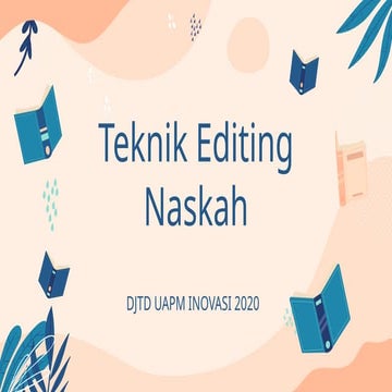(DJTD 2020) Teknik Editing Naskah Berita, Dwi.pptx