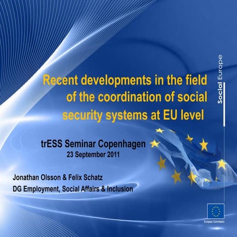 2011 - Recent developments in the field of the coordination of social ...