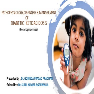 DIABETIC KETOACIDOSIS IN CHILDREN by Dr.Gobinda | PPTX