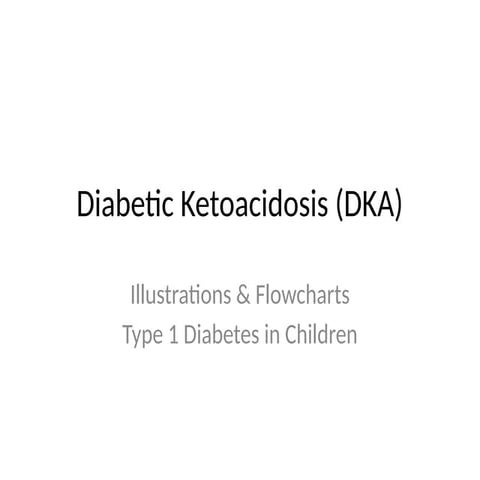 Illustrations & Flowcharts Type 1 Diabetes in Children .pptx