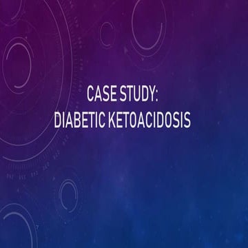 Diabetic Ketoacidosis.pptx | Endocrine and Metabolic Diseases ...