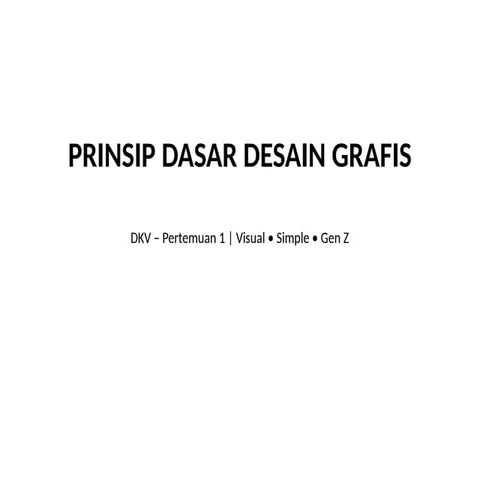 DKV_Pertemuan_1_GenZ_Visual design grafis.pptx