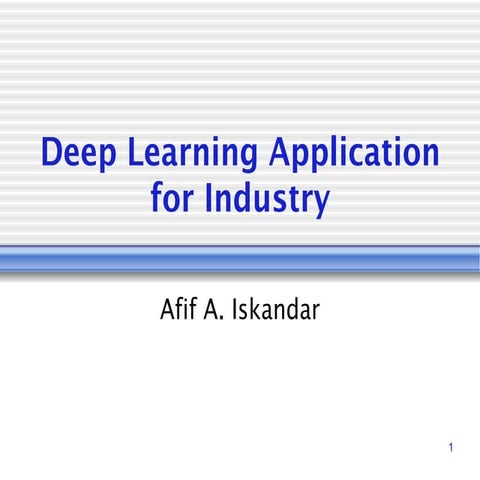 Deep Learning for Industry | PPT