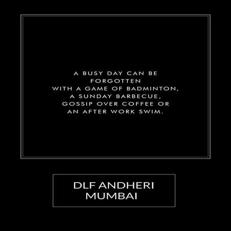 DLF-Andheri Mumbai-Brochur, Location, Price, Floor Plan.pdf