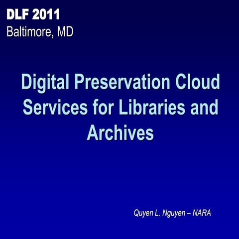 Digital Preservation Cloud Services for Libraries and Archives | PDF
