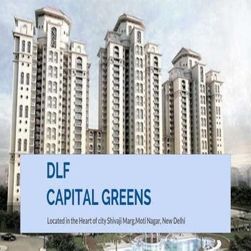 DLF Capital Greens New Delhi | PPTX