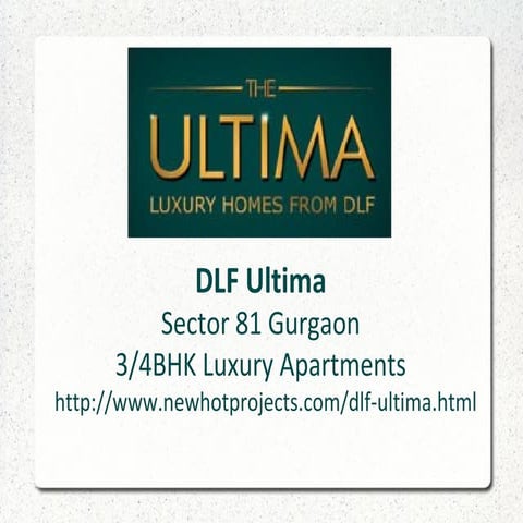 Dlf ultima | PPT