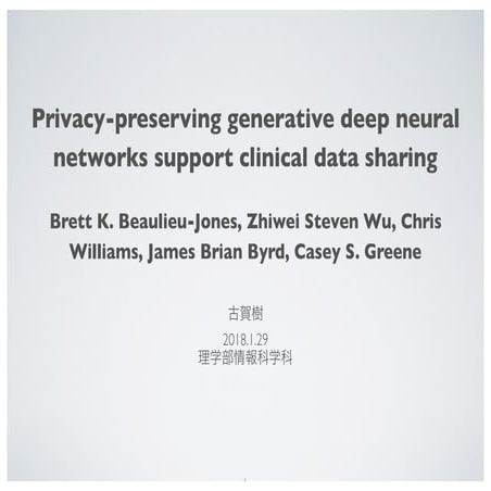 Dl Hacks Privacy Preserving Generative Deep Neural Networks Support