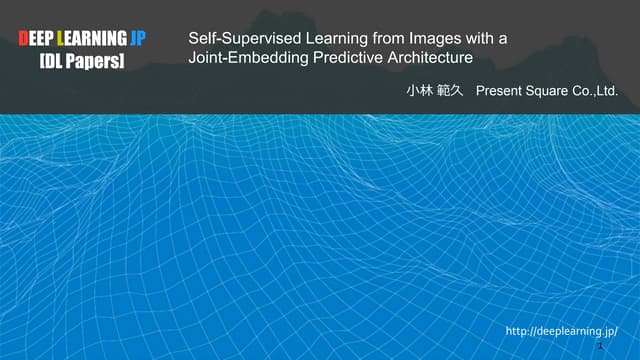 【dl輪読会】self Supervised Learning From Images With A Joint Embedding