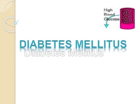Diabetes mellitus- Easy explanation for Nurses | PPT