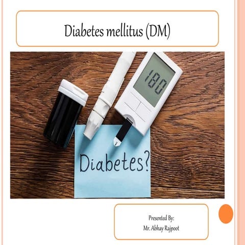 Diabetes Mellitus (DM) | PPTX