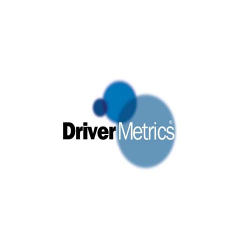 What is DriverMetrics? | PPTX