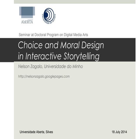 Choice and Moral Design in Interactive Storytelling | PPT