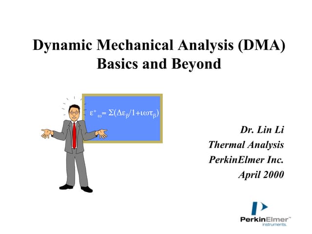 Presentation dynamic mechanical analysis (dma) | PPTX