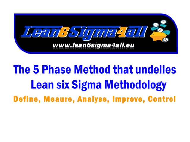 Lean Six Sigma: DMAIC In-Depth | PDF