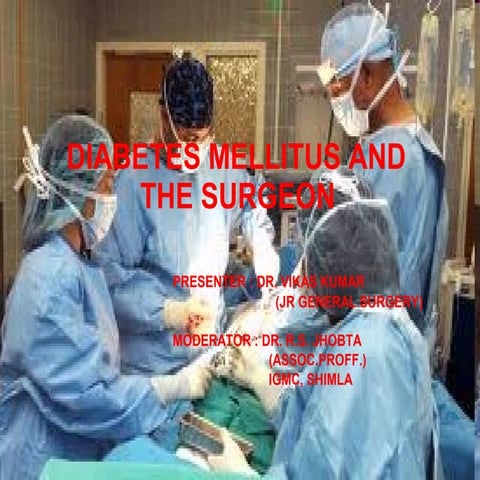 DIABETES MELLITUS and surgeon | PPT