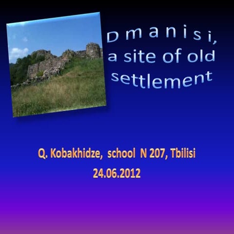 Dmanisi, Georgia | PPTX